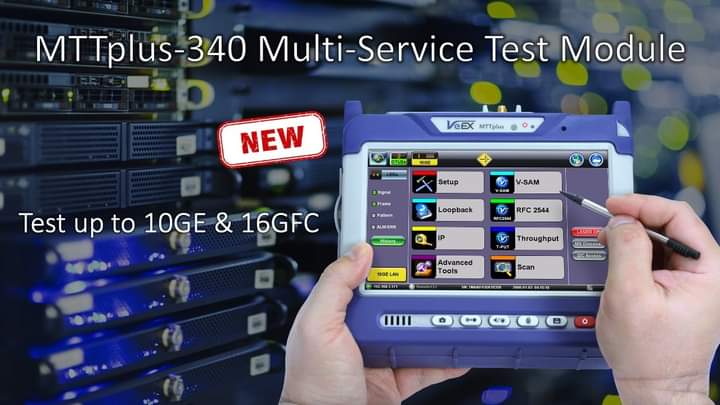 Nuevo módulo MTTplus-340 con pruebas hasta 10GE y 16G FC – MIDEX PERÚ